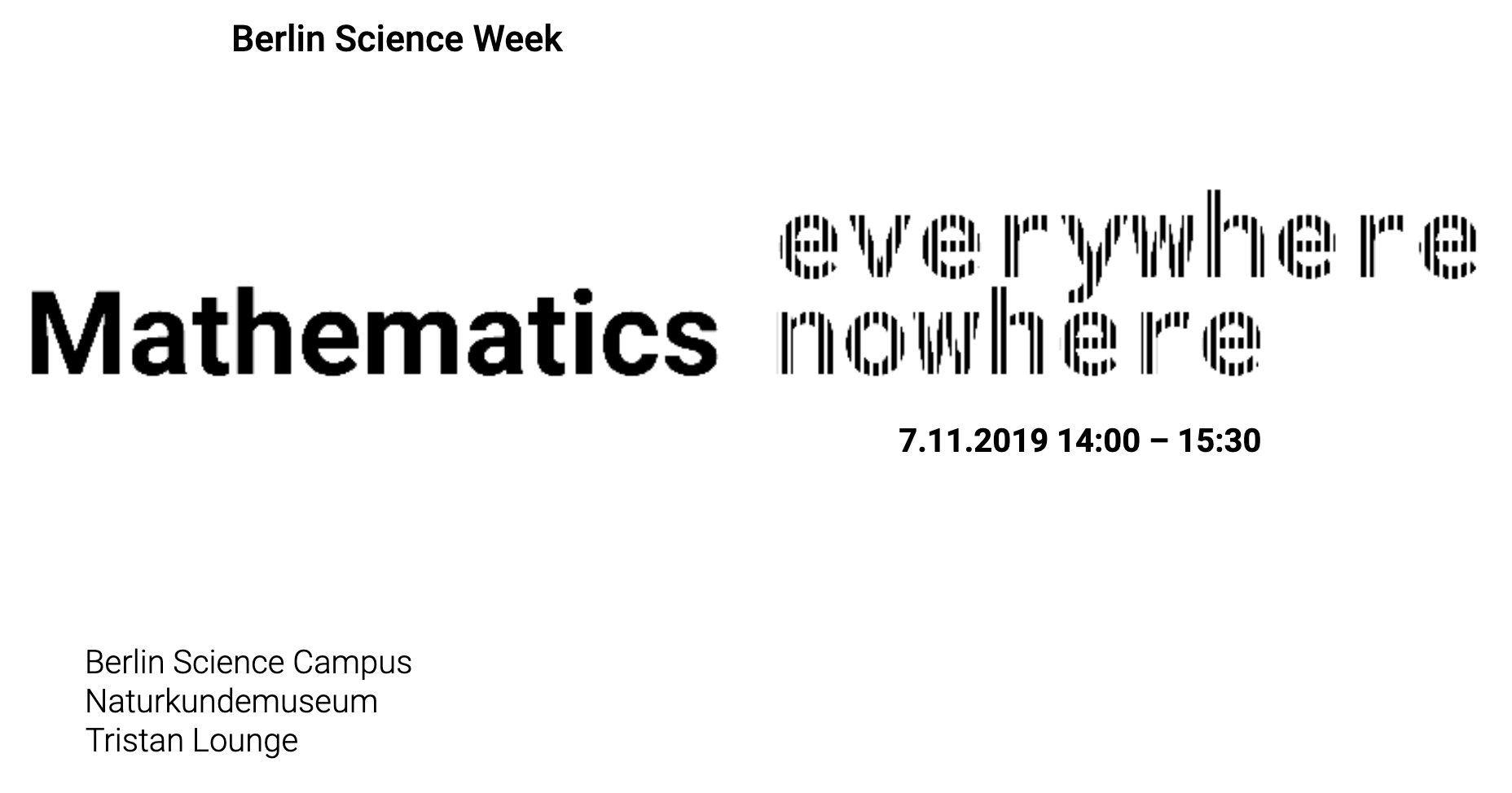 Mathematics nowhere - everywhere
